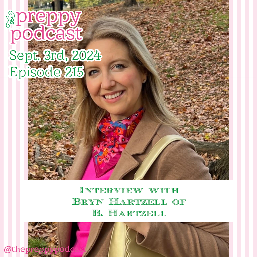 B. Hartzell – The Preppy Podcast | Shop Preppy