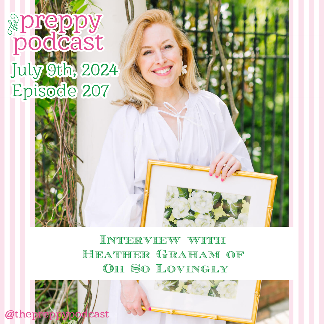 Oh So Lovingly – The Preppy Podcast | Shop Preppy