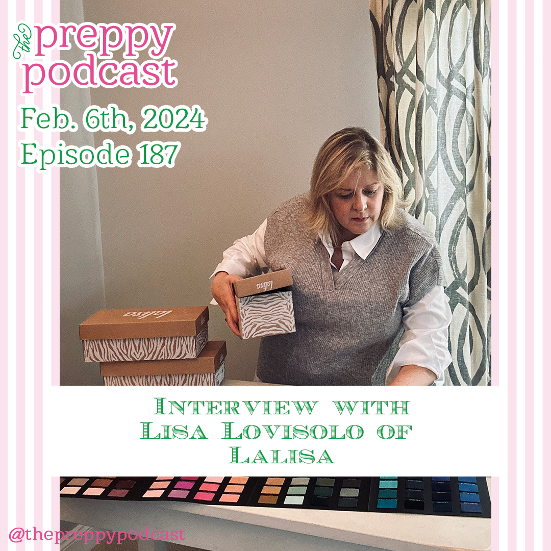 Lalisa – The Preppy Podcast | Shop Preppy