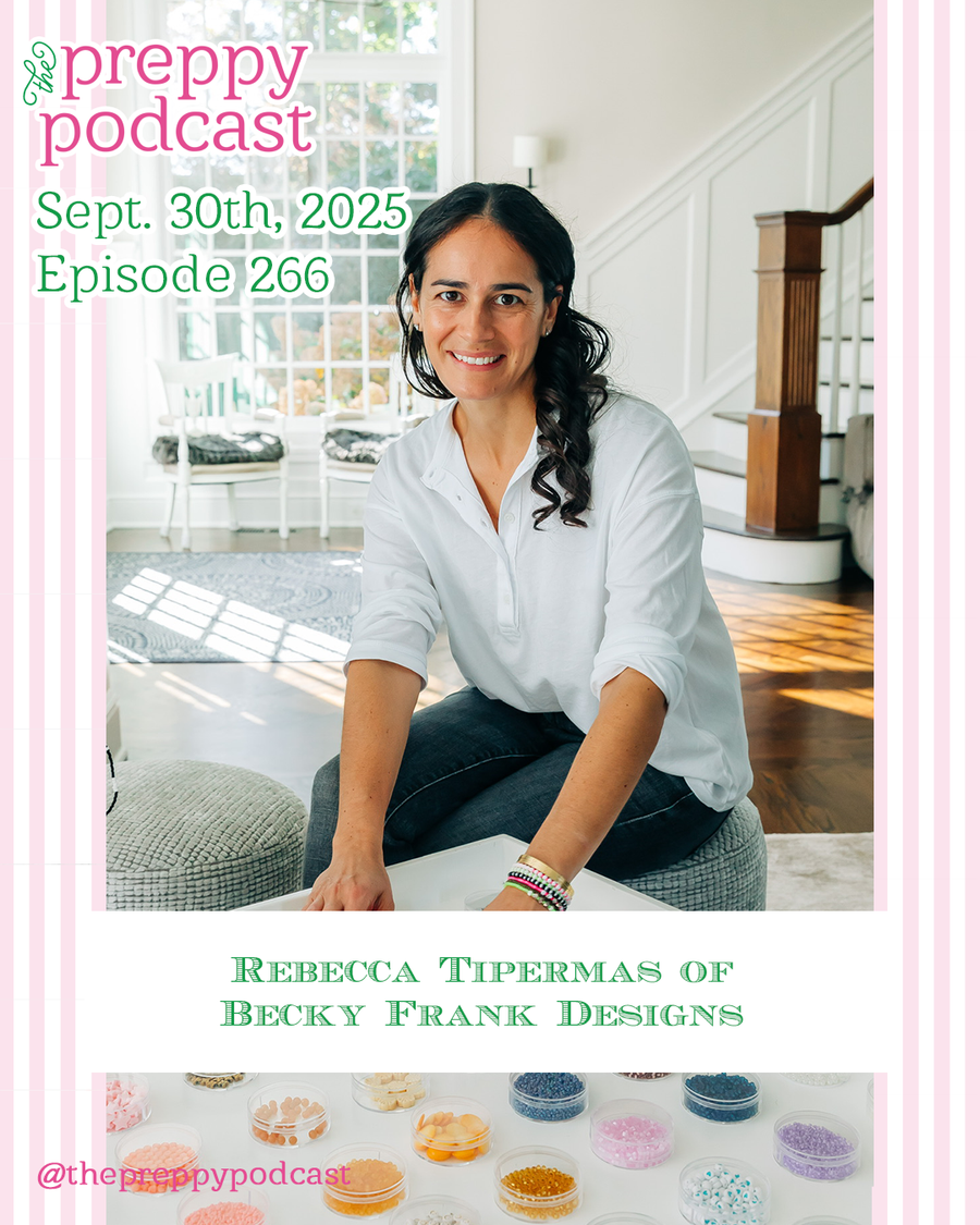 Becky Frank Designs – The Preppy Podcast | Shop Preppy