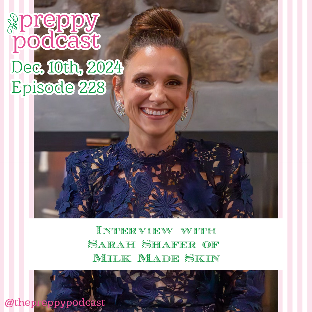 Milk Made Skin – The Preppy Podcast | Shop Preppy