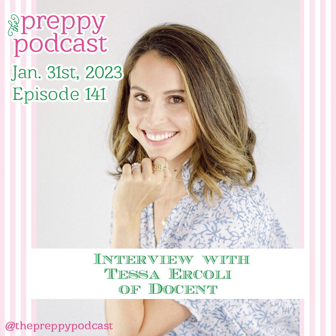 Docent – The Preppy Podcast | Shop Preppy